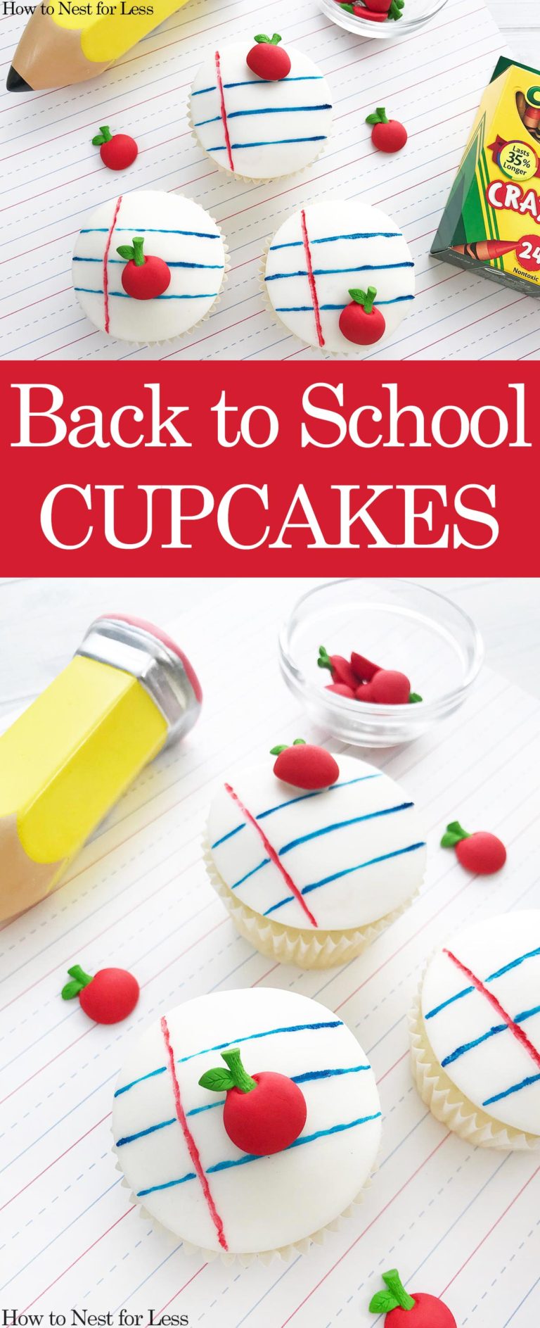 Back to School Cupcakes - How to Nest for Less™